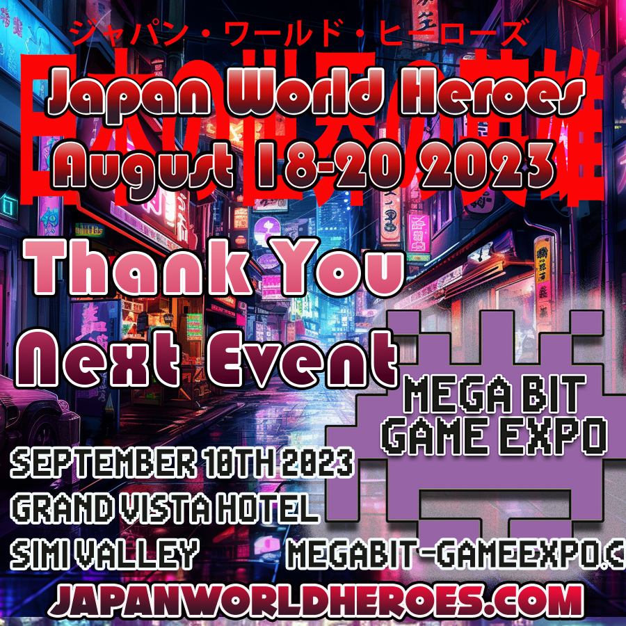 Thank You for Japan World Heroes Next Event Megabit Game Expo – Simi ...